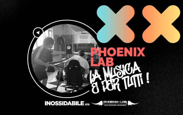 Phoenix Lab, la musica è per tutti | Eppela