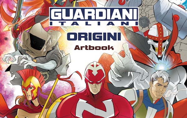 GUARDIANI ITALIANI ARTBOOK "ORIGINI" | Eppela